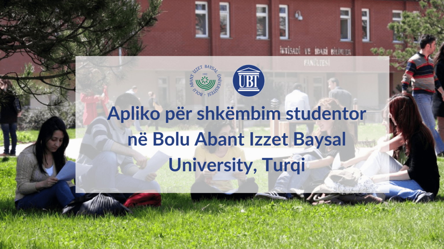 UBT shpall të hapur thirrjen për shkëmbim studentor në Bolu Abant Izzet ...