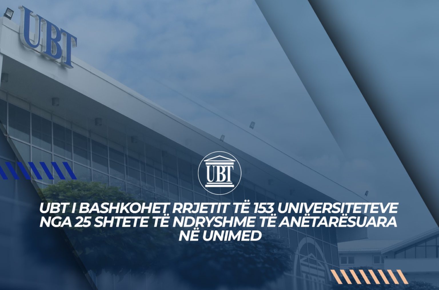 UBT joins the network of 153 universities from 25 different countries ...